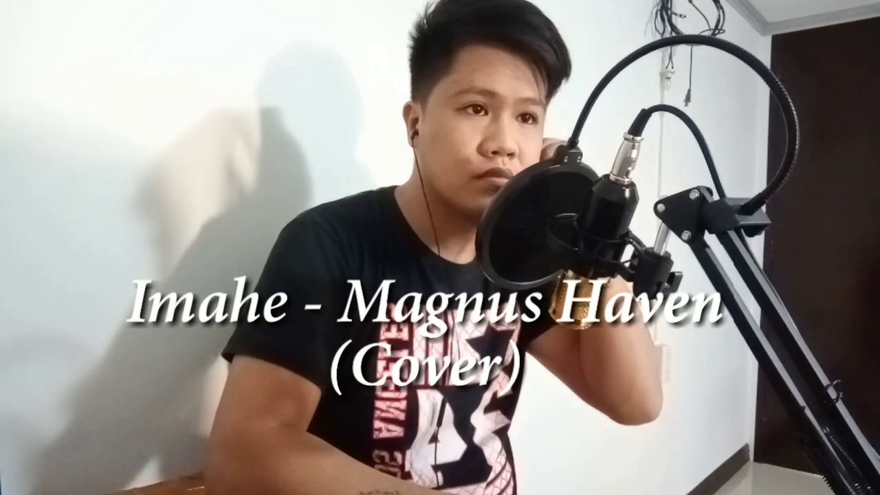 Imahe || Magnus Haven Cover - YouTube
