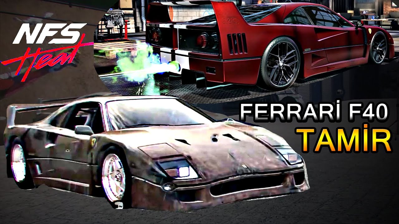 Ferrari F40 Modifiye NFS HEAT - YouTube