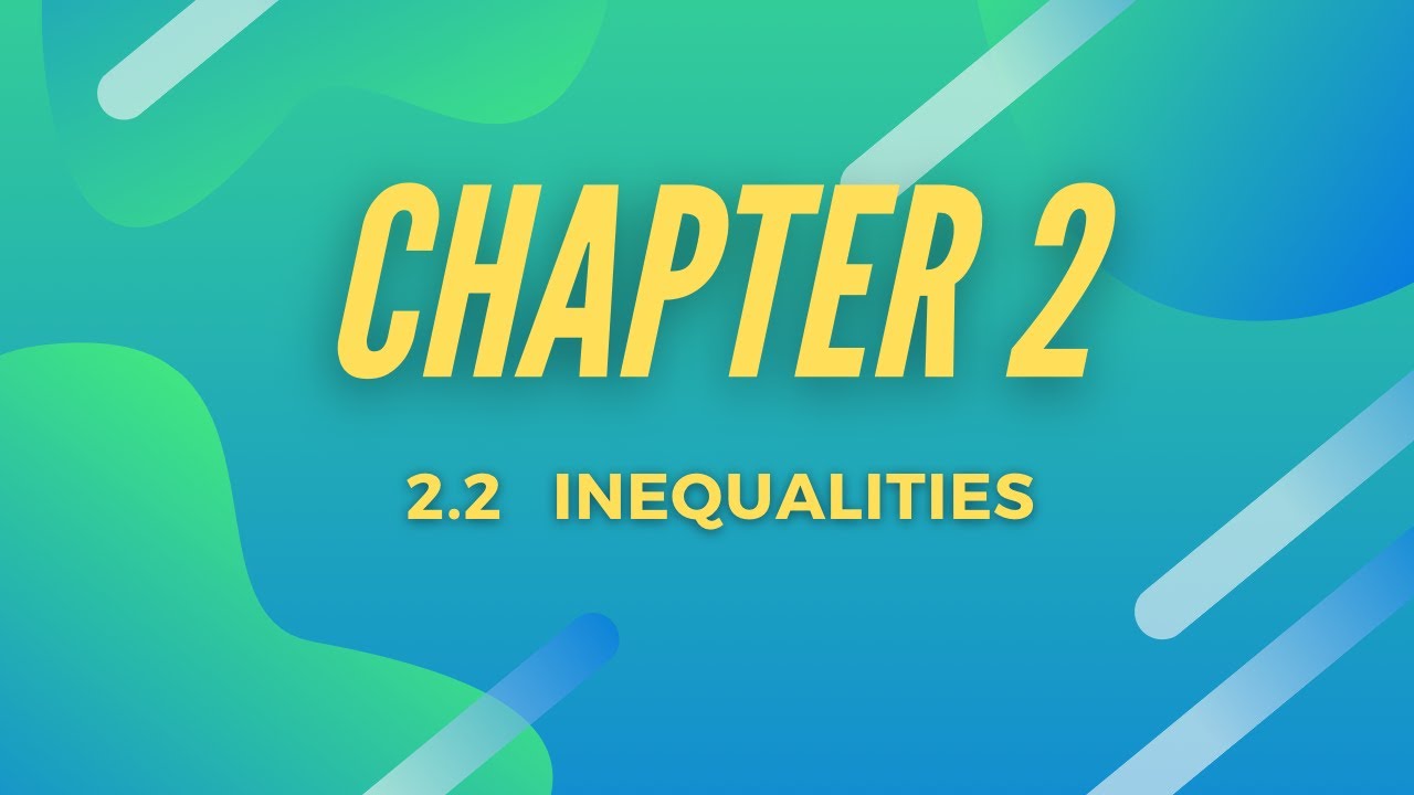 Chapter 2 Equations 2 2 Quadratic Inequalities 3 10 YouTube Chapter 2 Equations 2 2 Quadratic Inequalities 3 10 YouTube