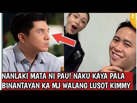 MJ SUPPORTIVE AT MAY ALAM SA KIMPAU NAGULAT KIM SA SINABI NI MJ NA BANTAYAN UTOS NI PAU - YouTube
