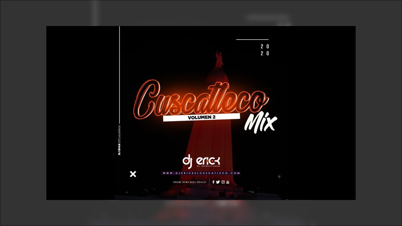 Cuscatleco Mix Vol 2 - Dj Erick El Cuscatleco - YouTube