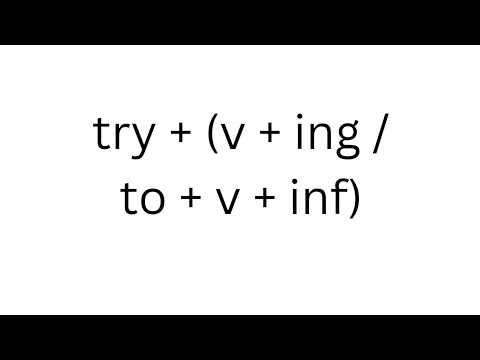 try + (v + ing / to + v + inf) - YouTube