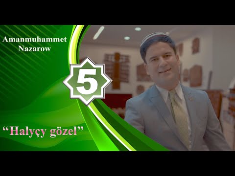 Amanmuhammet Nazarow - Halyçy gözel