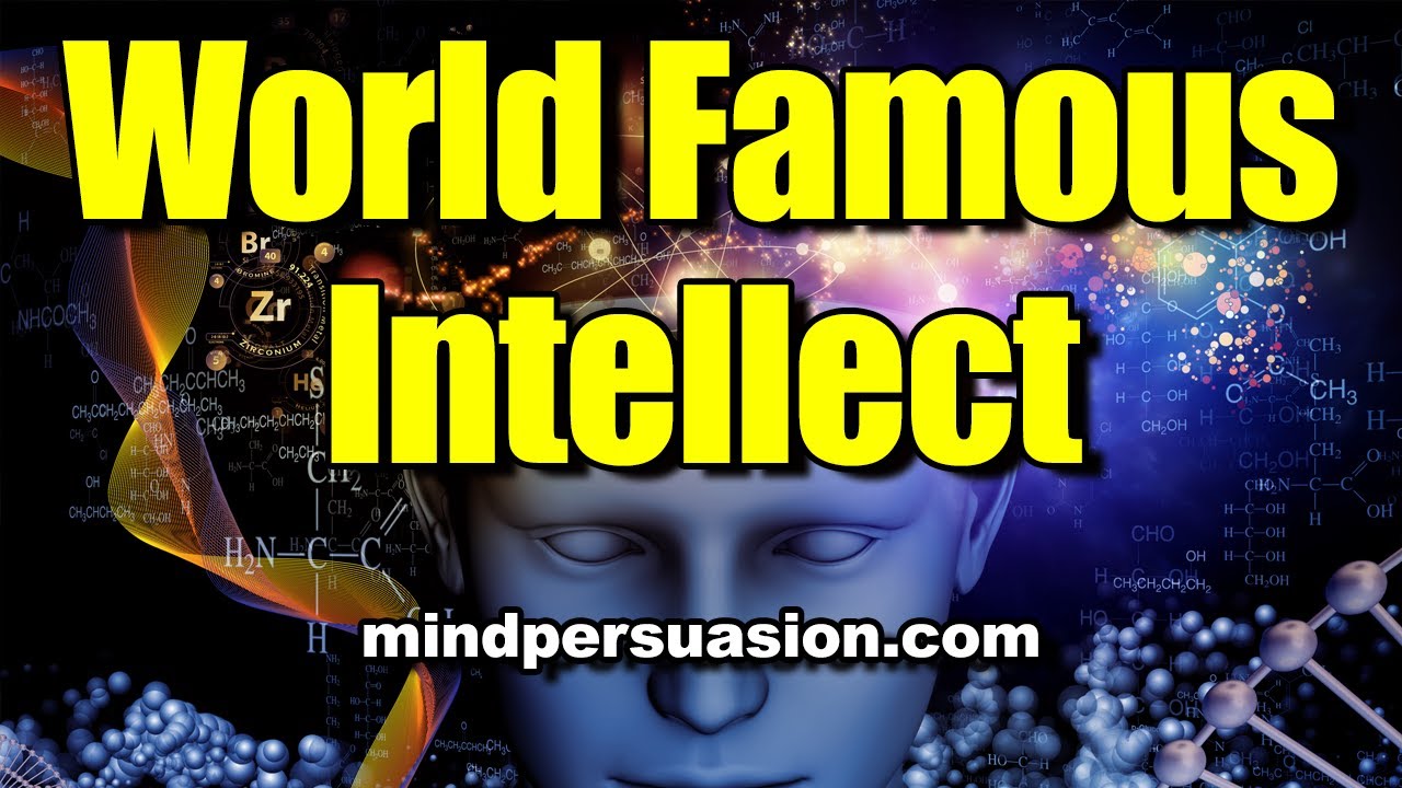 World Famous Intellect Subliminal - Get Worldwide Respect For Your Super Genius Brain - YouTube