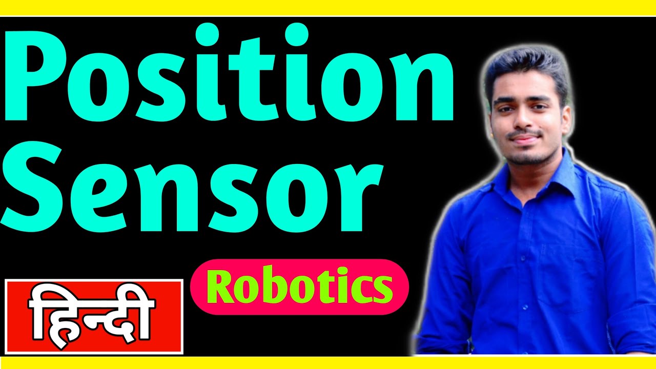 {पोजीशन सेंसर} Position Sensor हिंदी | Position Sensor Working ...