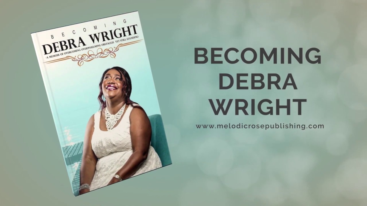 Becoming Debra Wright - Official Book Trailer - YouTube