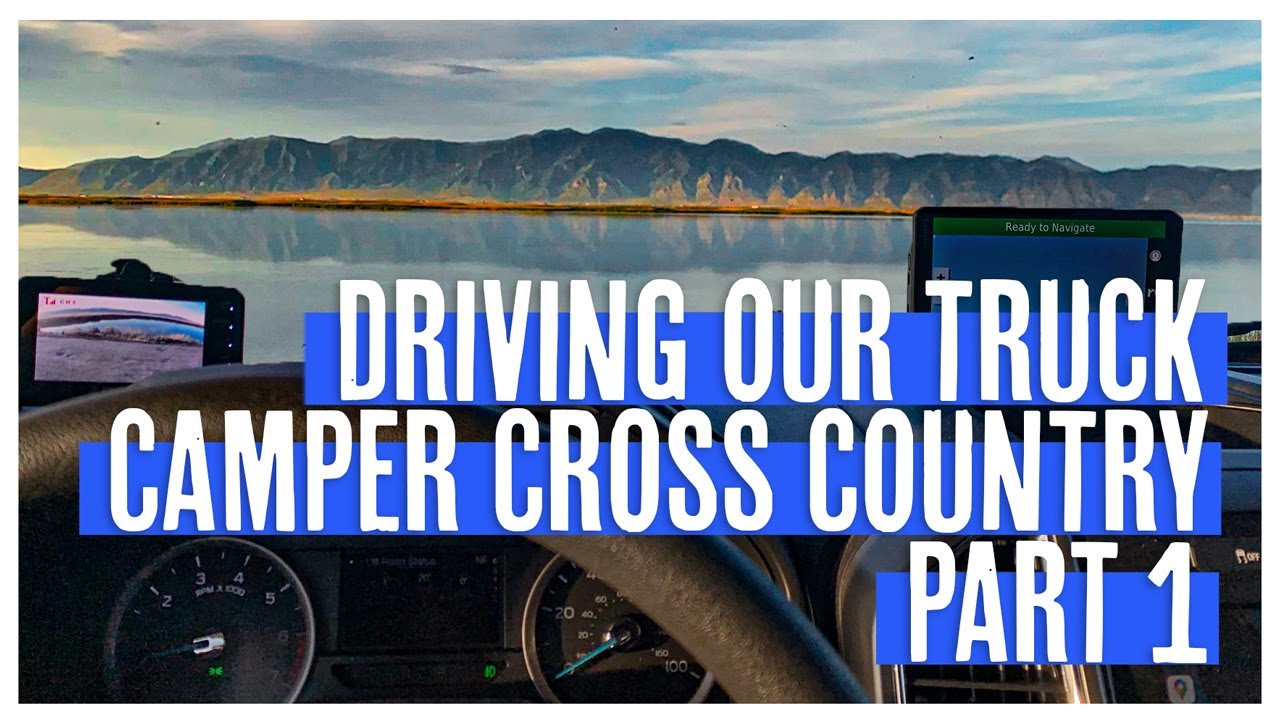 CROSS COUNTRY Road Trip in Our TRUCK CAMPER | Part One: Colorado to ...