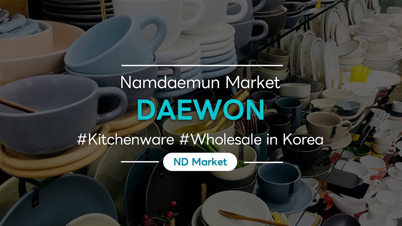 Daewon Kitchen/Namdaemun Market/Namdo Market/Kitchenware Specialist ...
