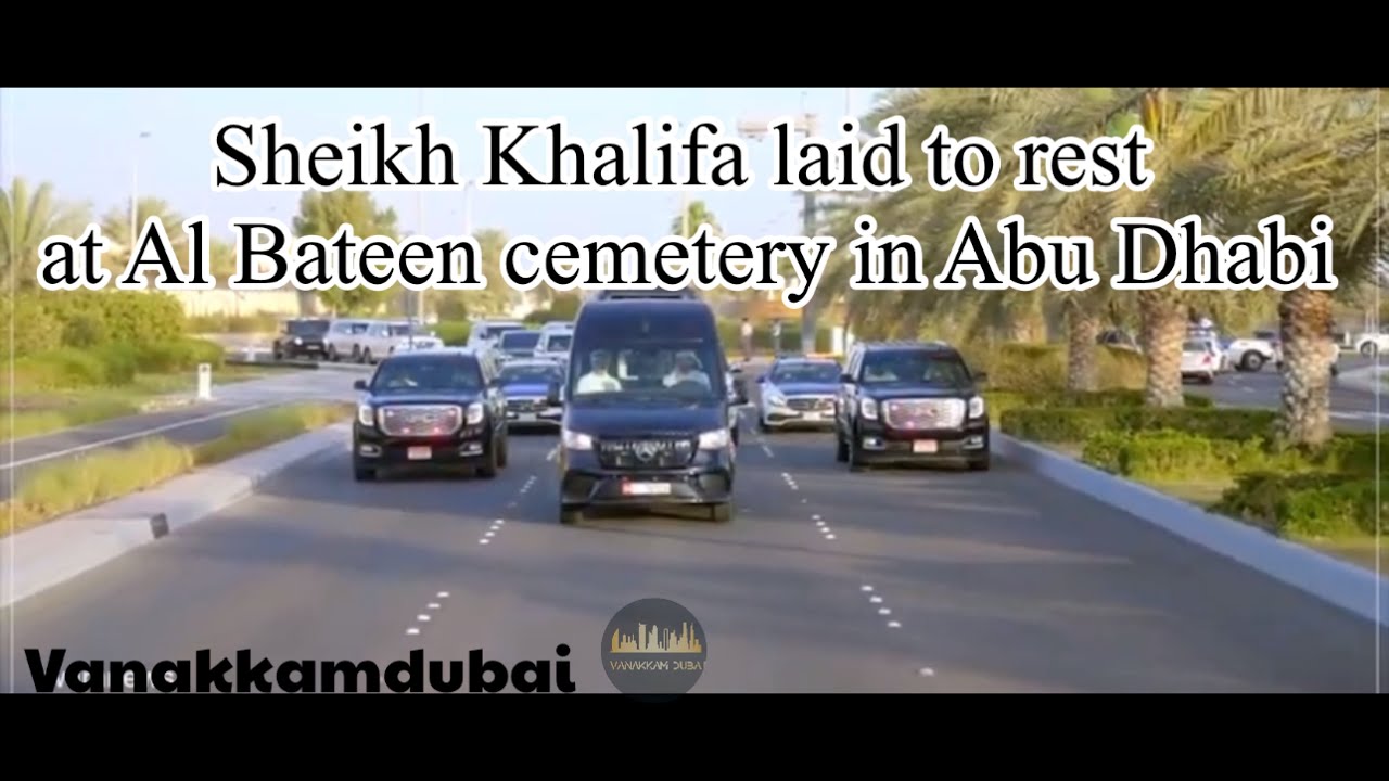 Funeral prayer for President Sheikh Khalifa bin Zayed Al Nahyan ...