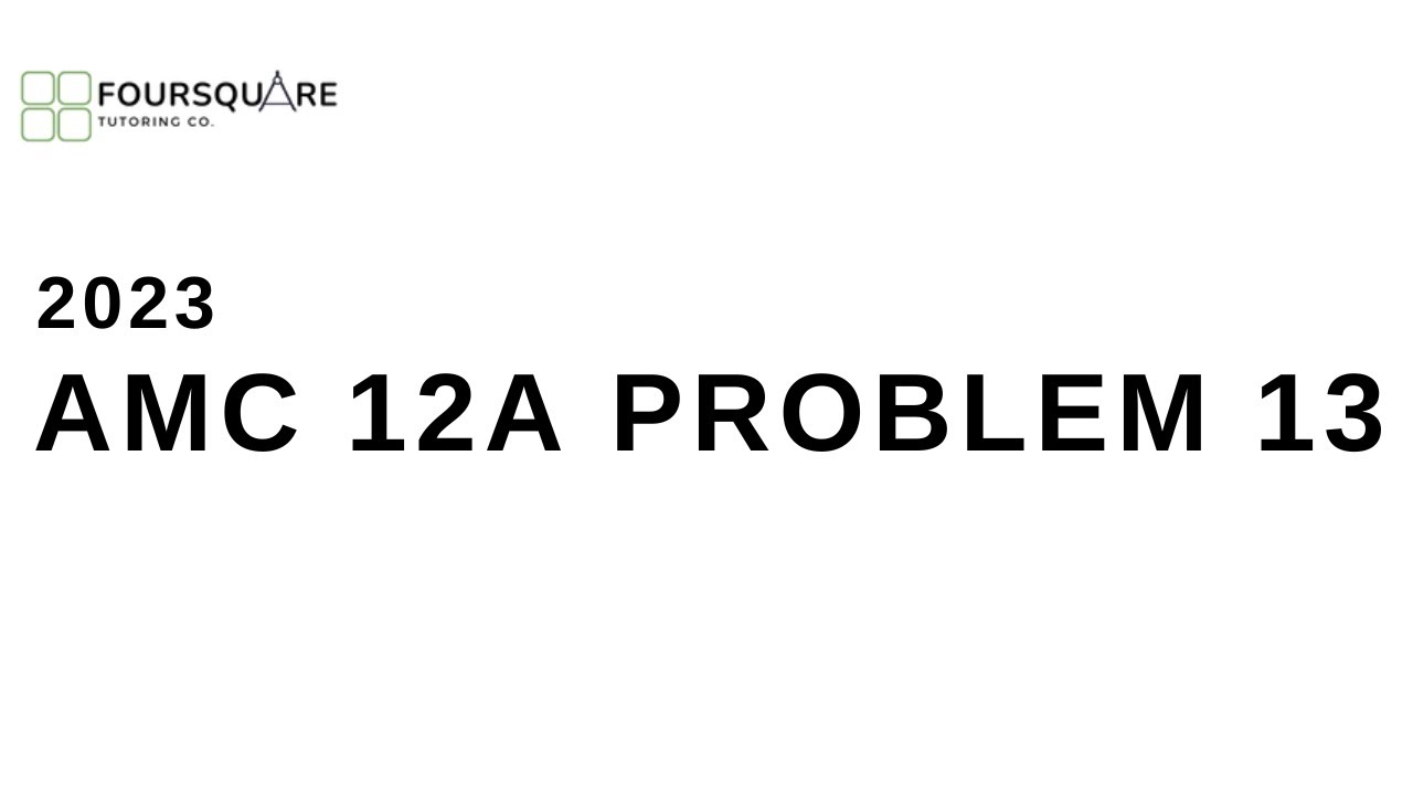 2023 AMC 12A Problem 13 - YouTube
