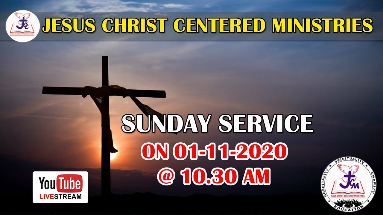 JESUS CHRIST CENTERED MINISTRIES | SUNDAY SERVICE | 01 - 01 -2020 - YouTube