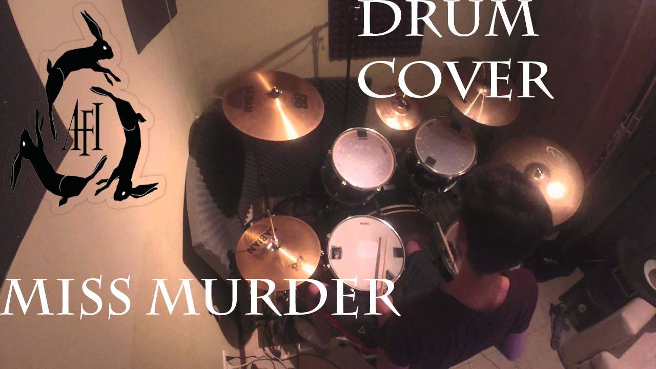 Miss Murder - Drum Cover (AFI) - YouTube