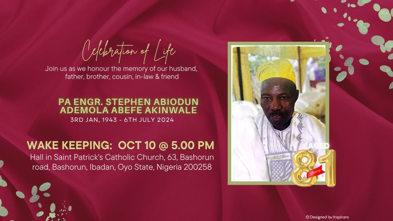 PA ENGR. STEPHEN ABIODUN AKINWALE WAKE KEEPING CEREMONY - YouTube