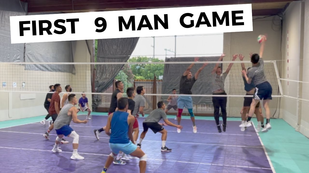 First 9 Man Volleyball Game in 2 YEARS! - YouTube