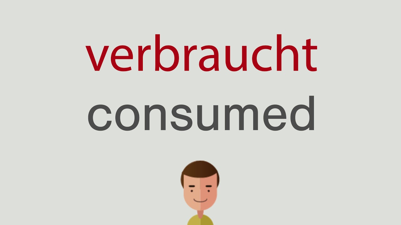 Wie heißt verbraucht auf englisch - YouTube