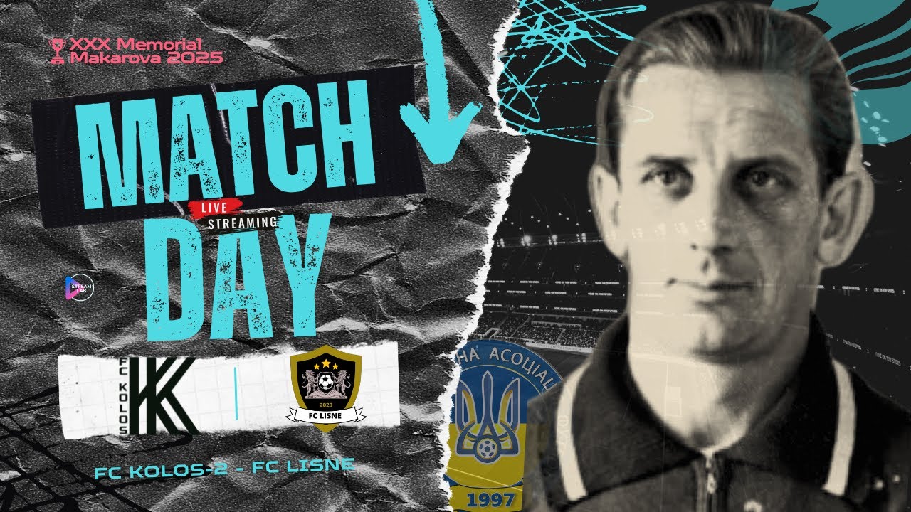 FC KOLOS-2 — FC LISNE | 1.02.2025 🔴 ХХХ МЕМОРІАЛ МАКАРОВА | 1/4 ФІНАЛУ - YouTube