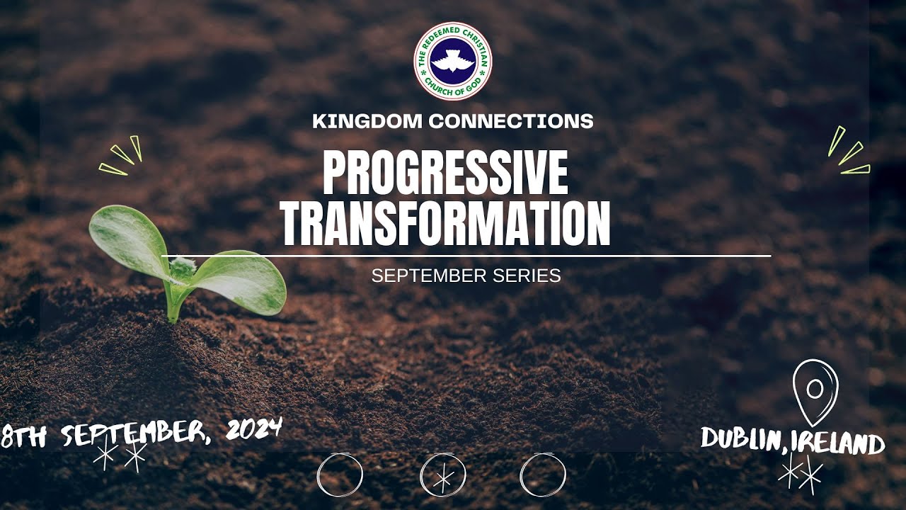 SEPTEMBER SERVICE || PROGRESSIVE TRANSFORMATION - From Glory to Glory ...