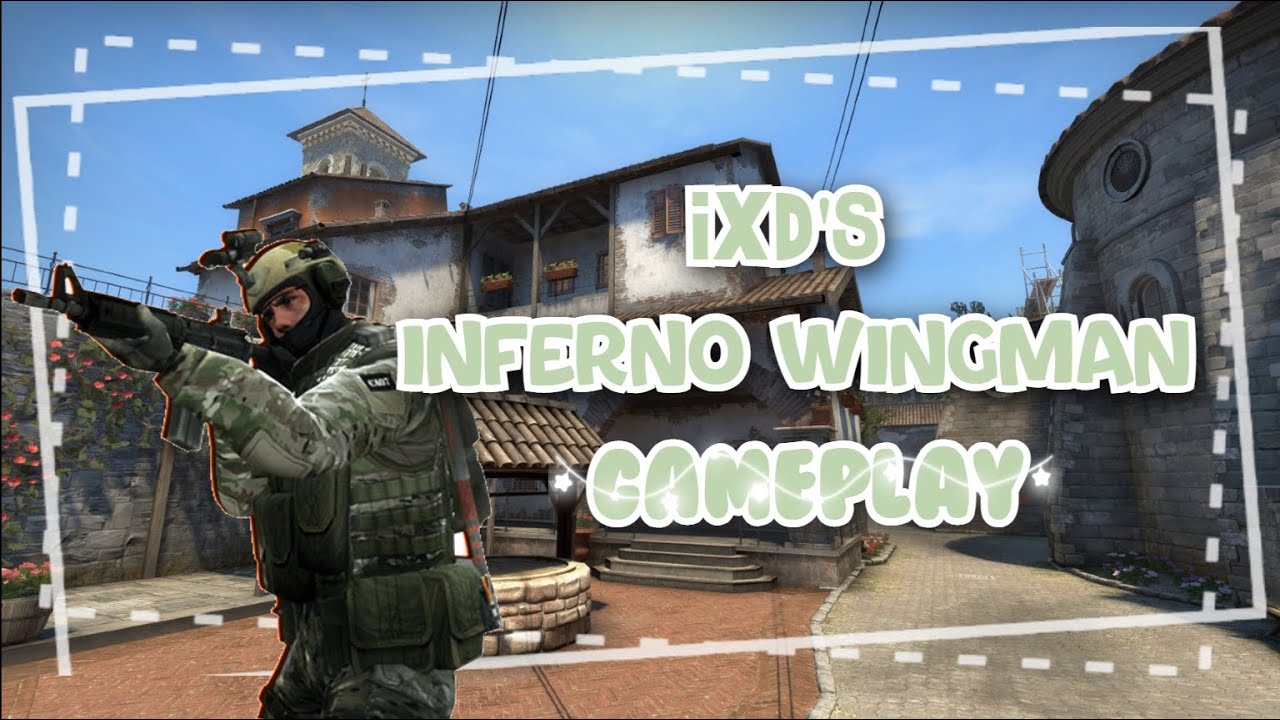 IXD's inferno wingman gameplay - YouTube