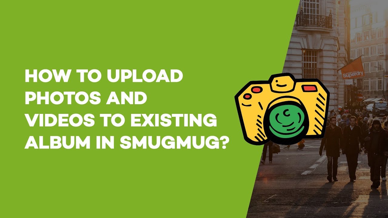How to Upload photos and videos to Existing Album in SmugMug? - YouTube