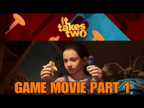 It Takes Two Game Movie Part 1| All cutscenes - YouTube