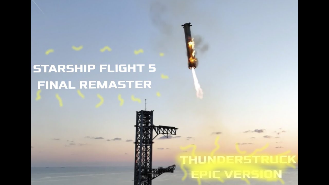 SFS | Starship Fifth Flight (FINAL REMASTERED VERSION) | SpaceX - YouTube