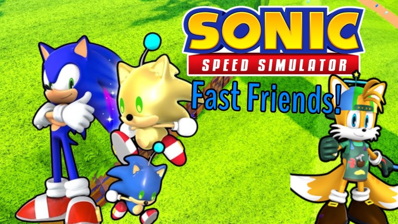 Toy Maker Tails and Fast Friends (Sonic Speed Simulator) - YouTube