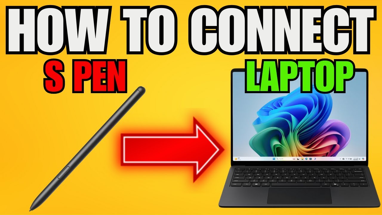 How To Connect S Pen To Laptop (2025) - Step by Step - YouTube