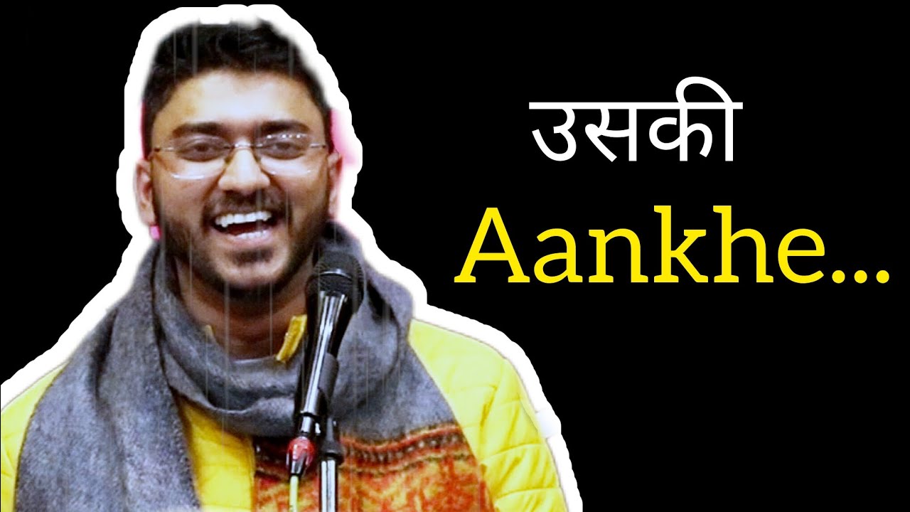 उसकी आंखें| ROHIT GUPTA| POETRY| SHAYRI|NAZM| OPENMIC - YouTube