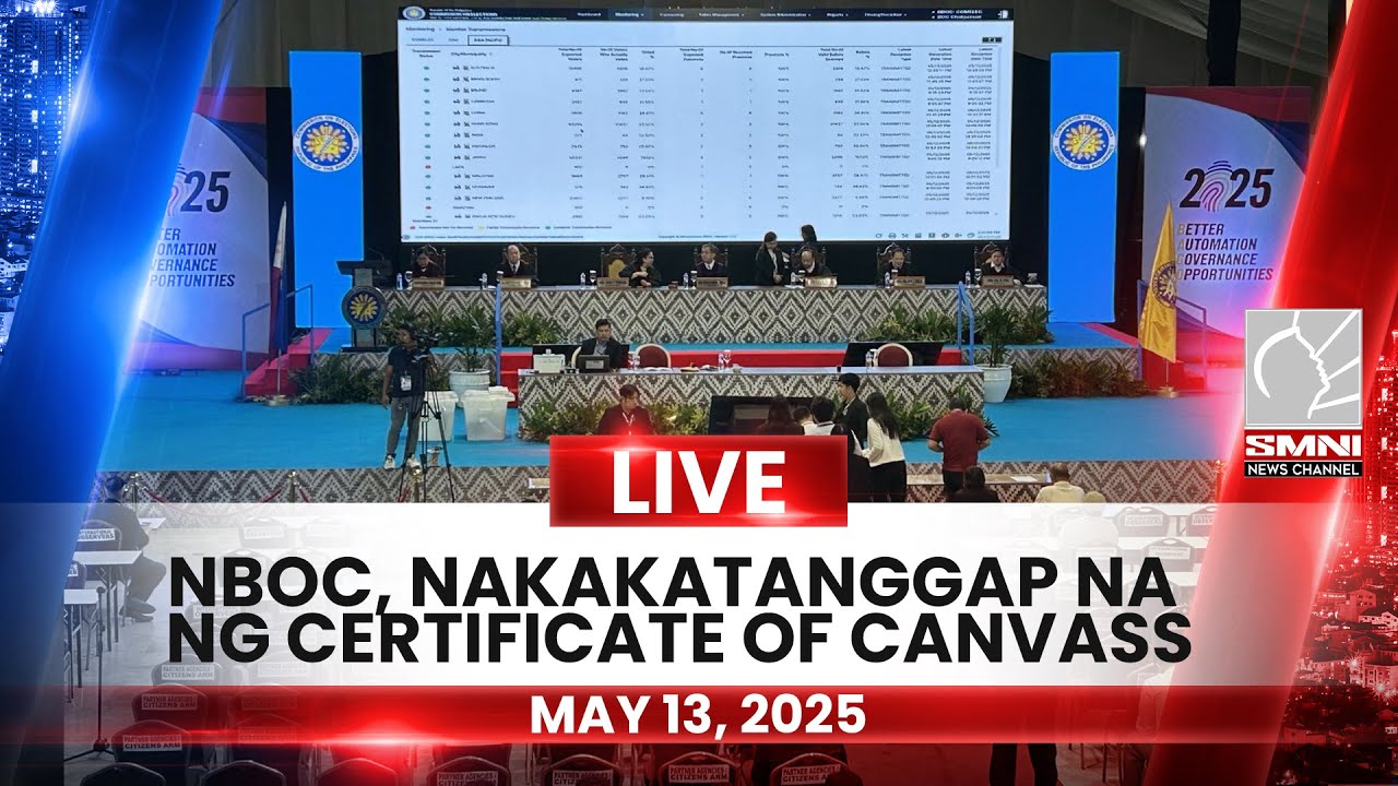 LIVE: NBOC, nakakatanggap na ng certificate of canvass| May 13, 2025 ...