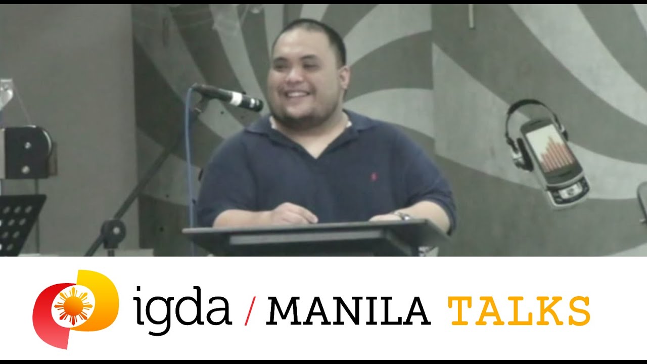 IGDA Manila Talks – Ben Joseph Banta – August Meetup 2015 - YouTube