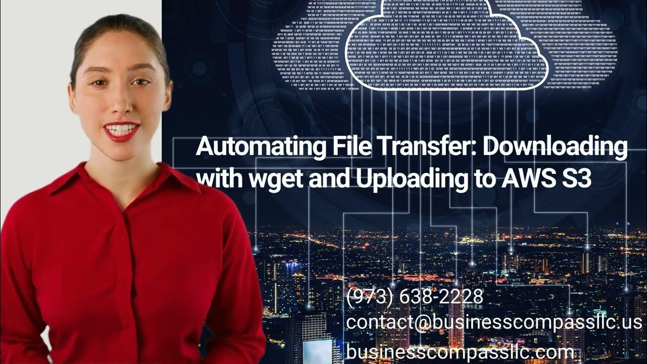 Automating File Transfer: Downloading with wget and Uploading to AWS S3 - YouTube