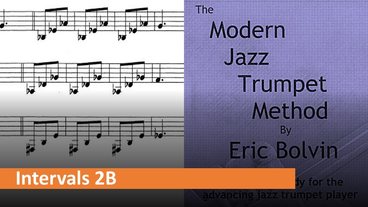 The Modern Jazz Trumpet Method - [Intervals] 2b - YouTube