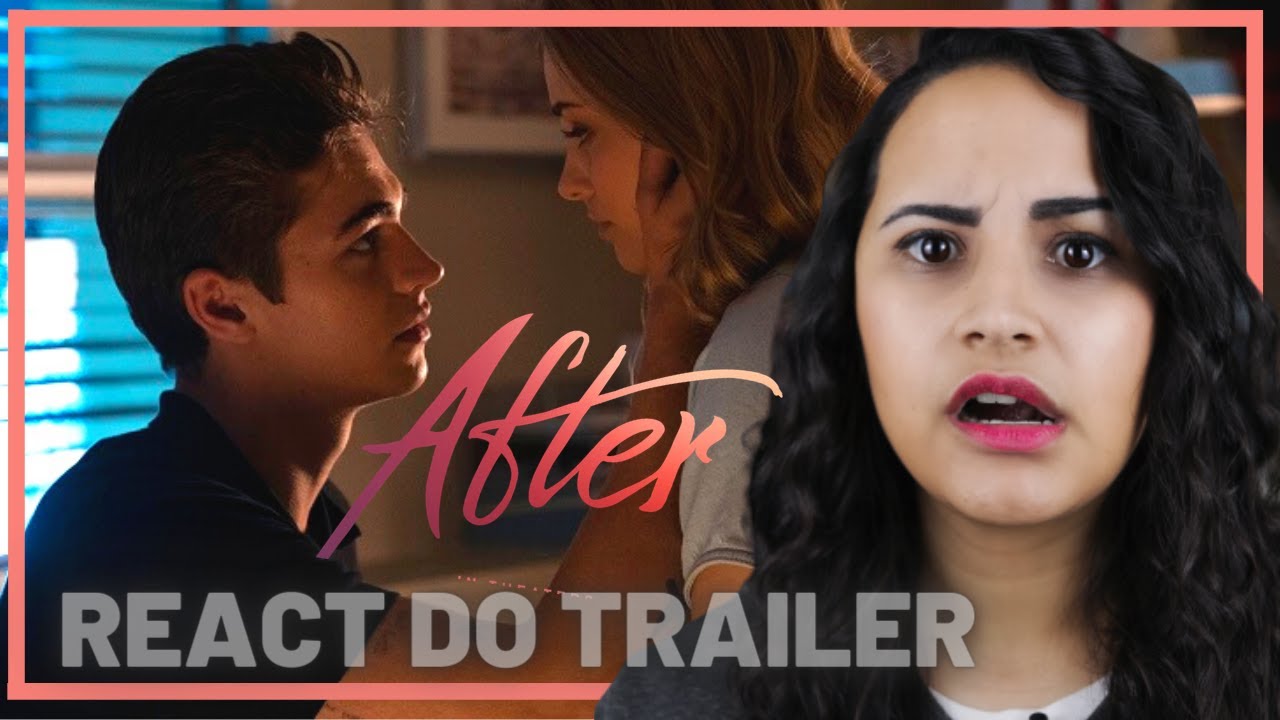AFTER : Depois da Verdade - TRAILER REACT + análise | Todas Geek - YouTube