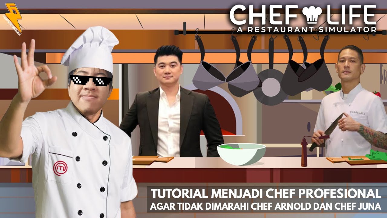 Tutorial Menjadi Chef agar Tidak Dimarahi Chef Juna dan Arnold - Chef ...