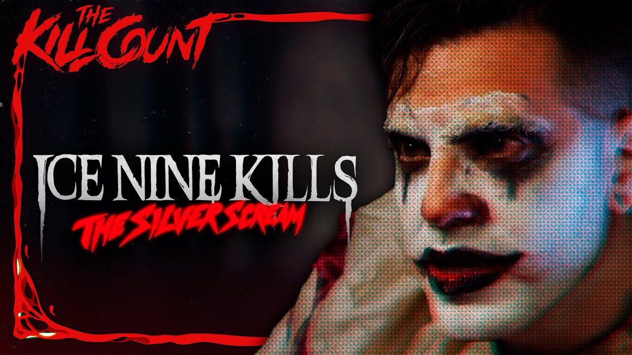 Ice Nine Kills - The Silver Scream (2018) KILL COUNT - YouTube