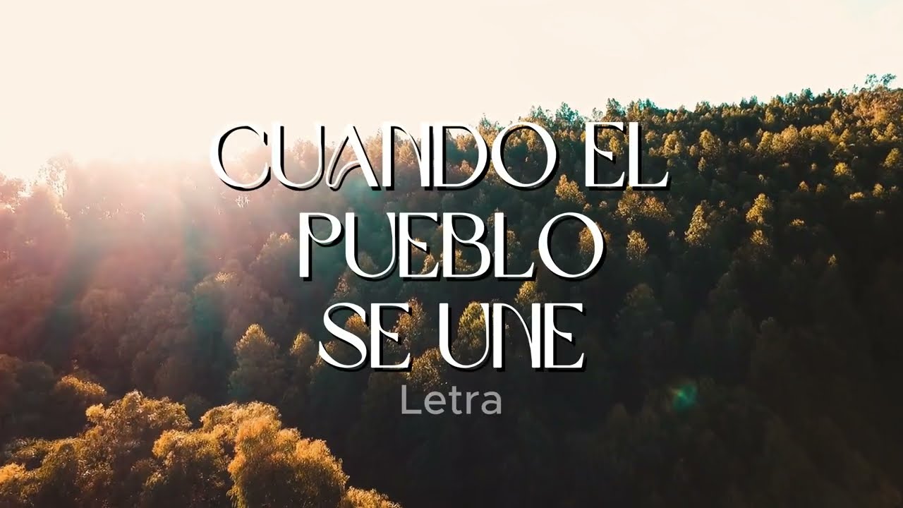 Cuando El Pueblo Se Une Letra Paulino Bernal Ricardo Mejía Y Francisco Orantes Chords