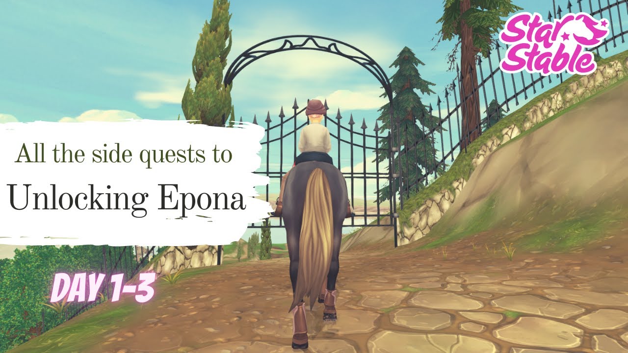 [OLD] ALL THE SIDE QUESTS TO EPONA 🌸 Day 1-3 || Star Stable Online ...