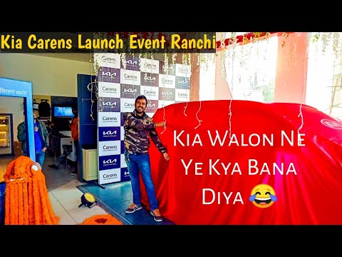 Unveiling Kia's Recreational Carens at Ranchi | Ye to Bawaal item Hai 😍 ...