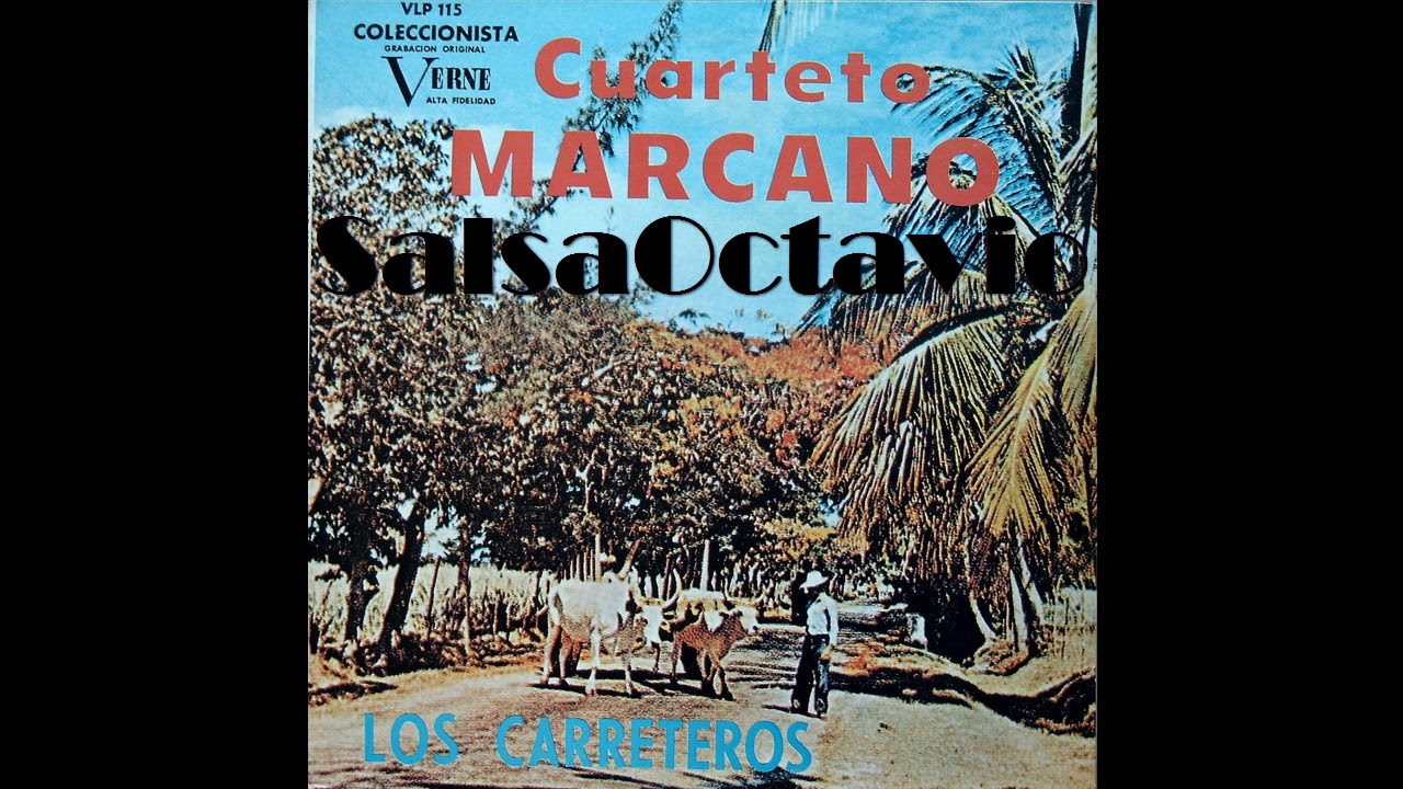 Cuarteto Marcano Los carreteros SalsaOctavio internacional - YouTube