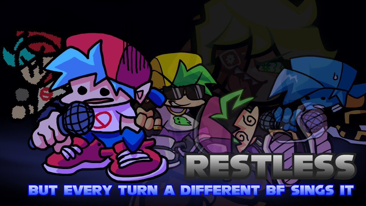 Restless But Every Turn a Different BF Sings It (Restless but every BF ...
