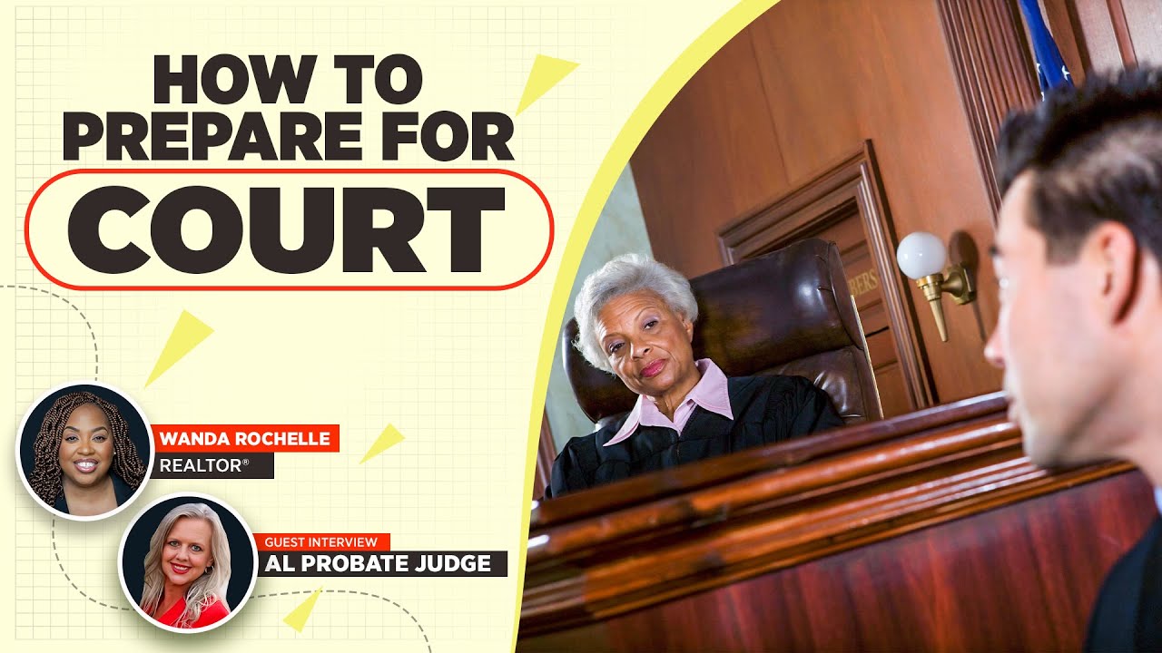 How to Prepare for Court| Alabama Probate Process| Probate Real Estate ...