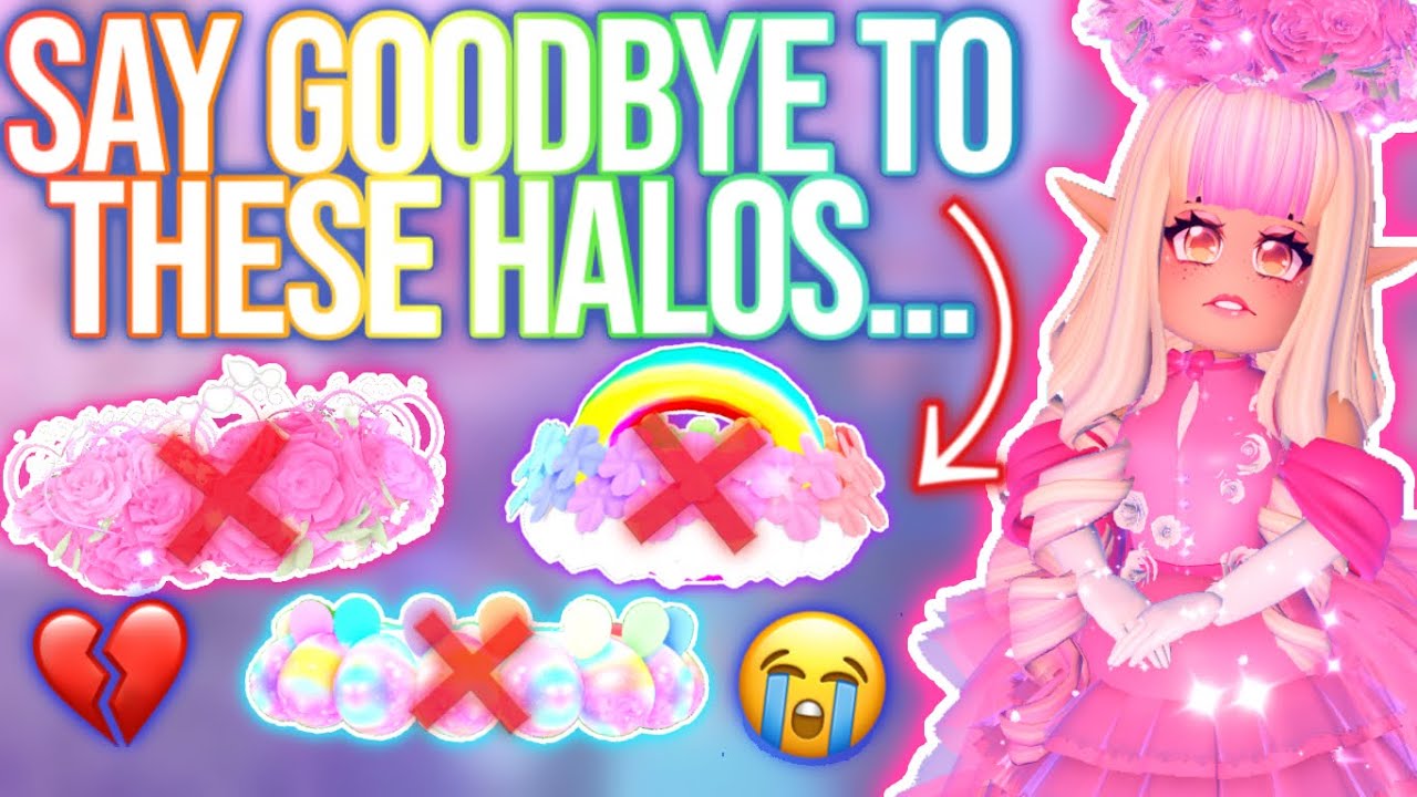 THESE HALOS WERE DISCONTINUED IN ROYALE HIGH... HERE IS WHY... ROBLOX ...
