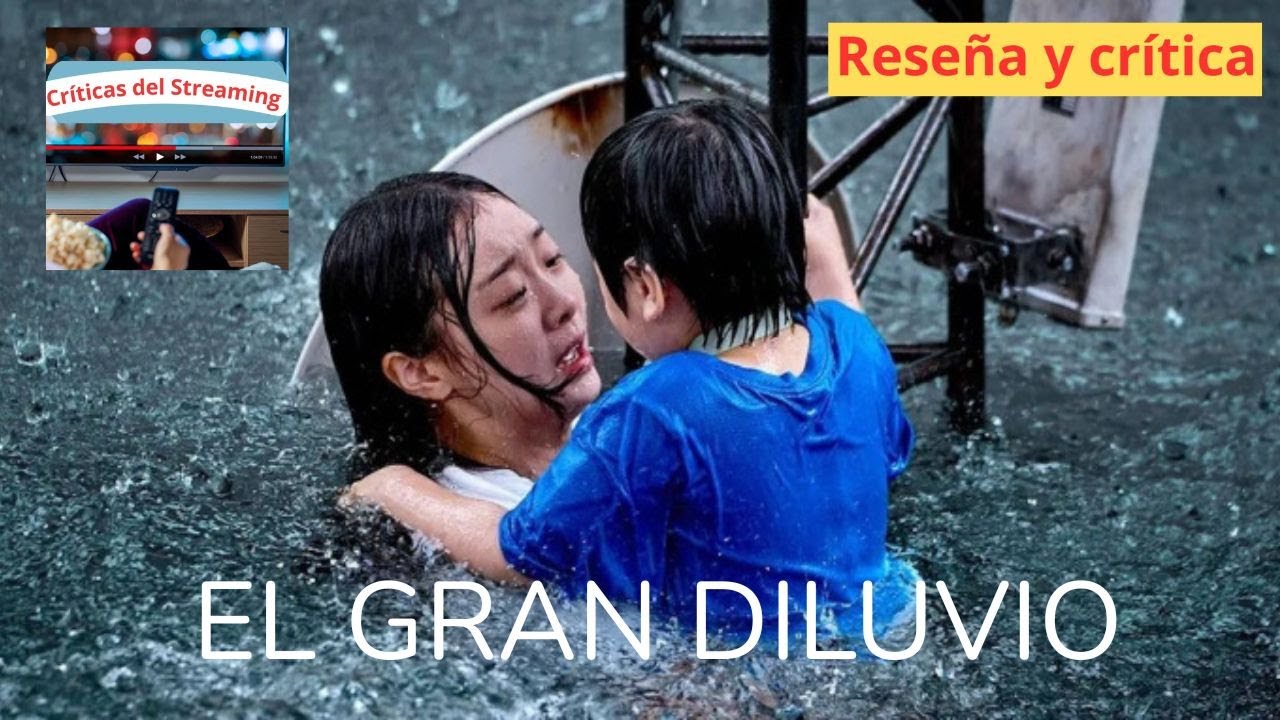 El gran diluvio / The Great Flood: cuando la ambición te juega en ...