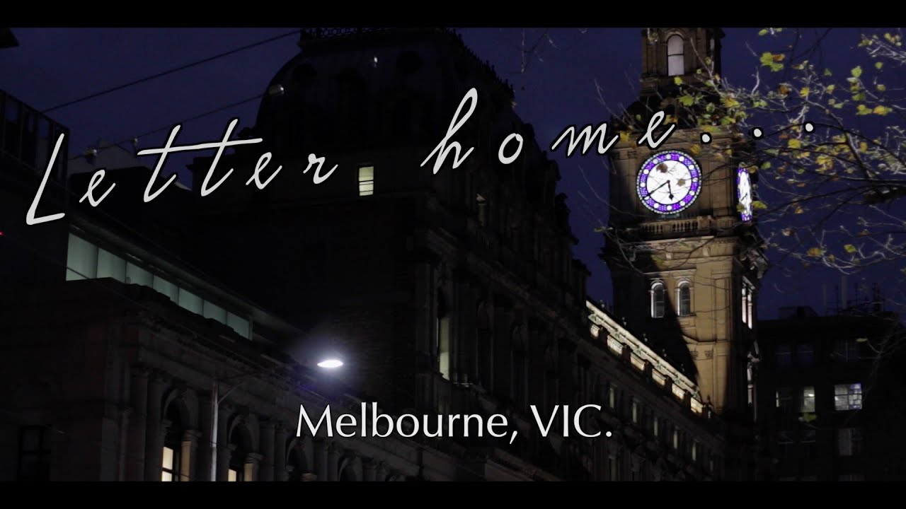 Melbourne, Australia ...A Letter Home - YouTube