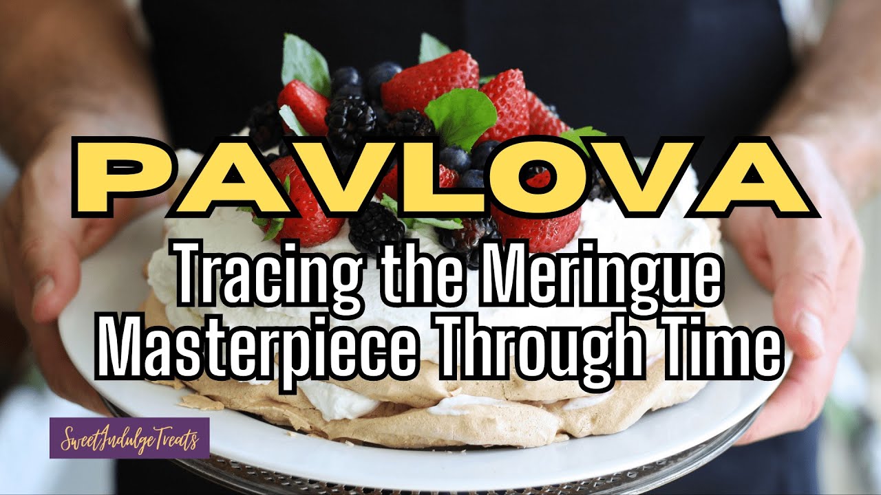 Pavlova Perfection: A Whipped Journey Through Dessert History - YouTube