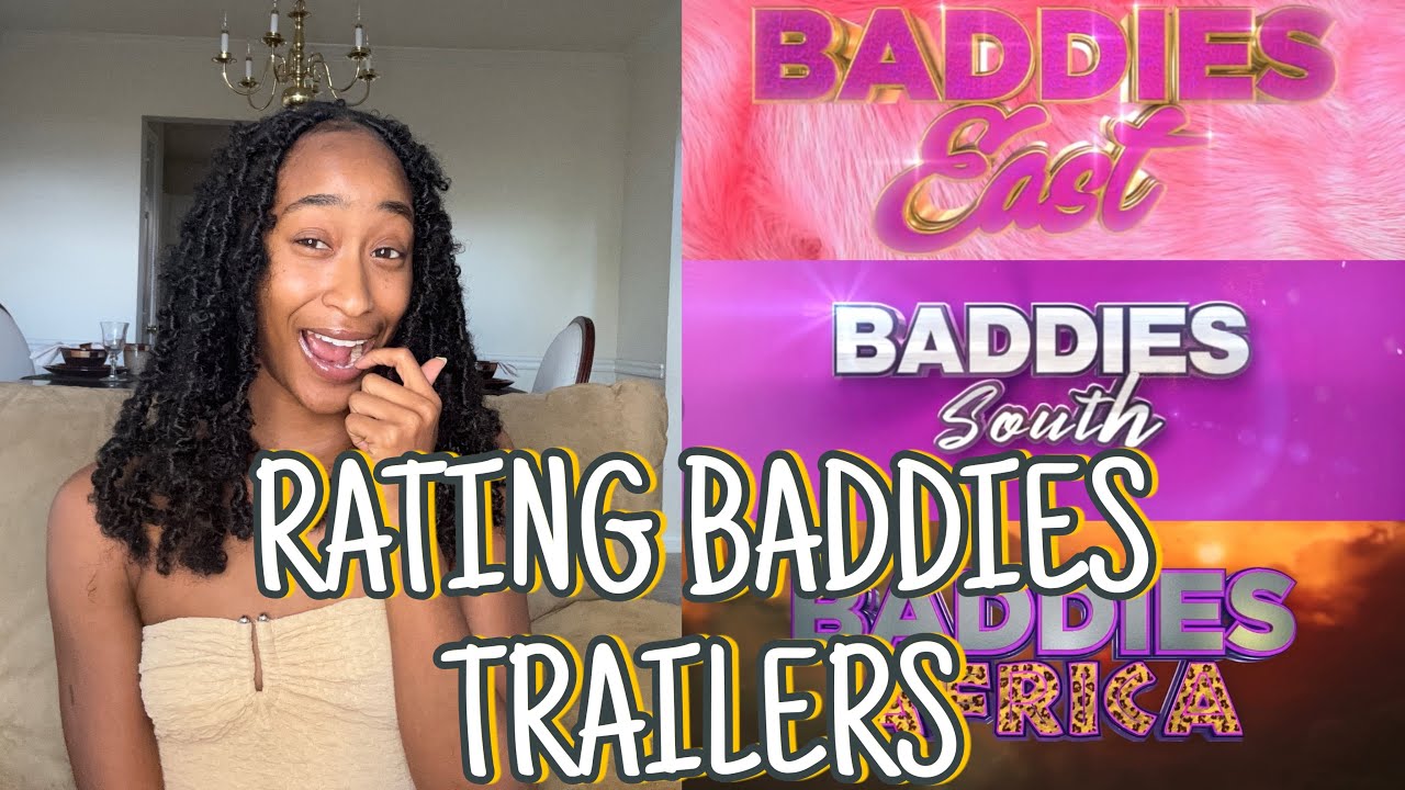 RATING & RANKING ALL BADDIES TRAILERS (trailers included) - YouTube