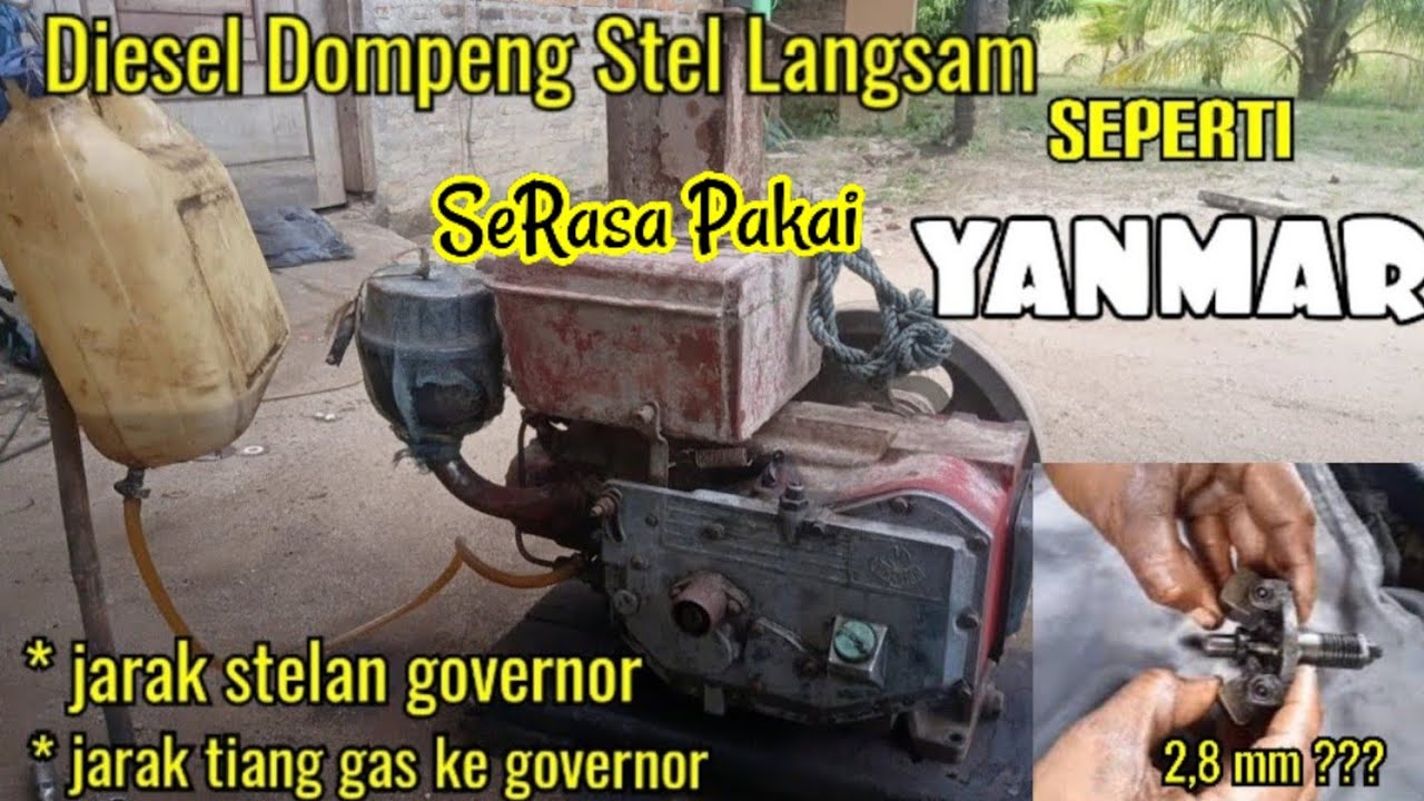 Diesel Dompeng Stel Langsam Seperti YANMAR - YouTube