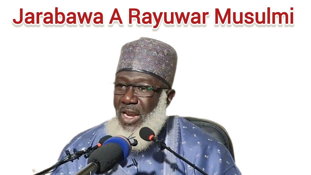 Jarabawa A Rayuwar Musulmi - YouTube