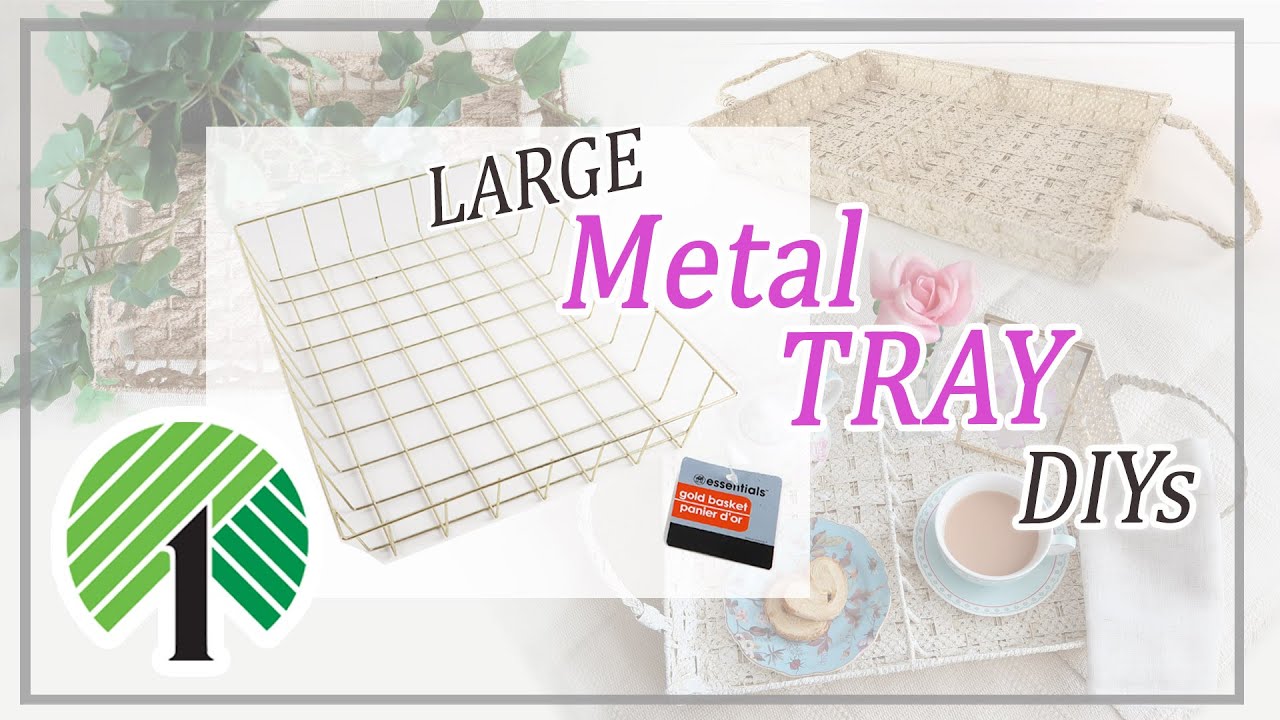 LARGE METAL TRAY BASKET DIY / DOLLAR TREE DIY - YouTube