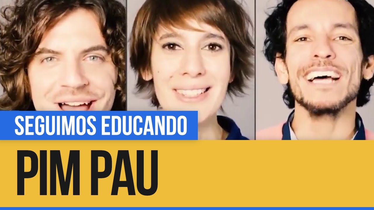 Pim Pau: Umacapiruá - Seguimos Educando - YouTube